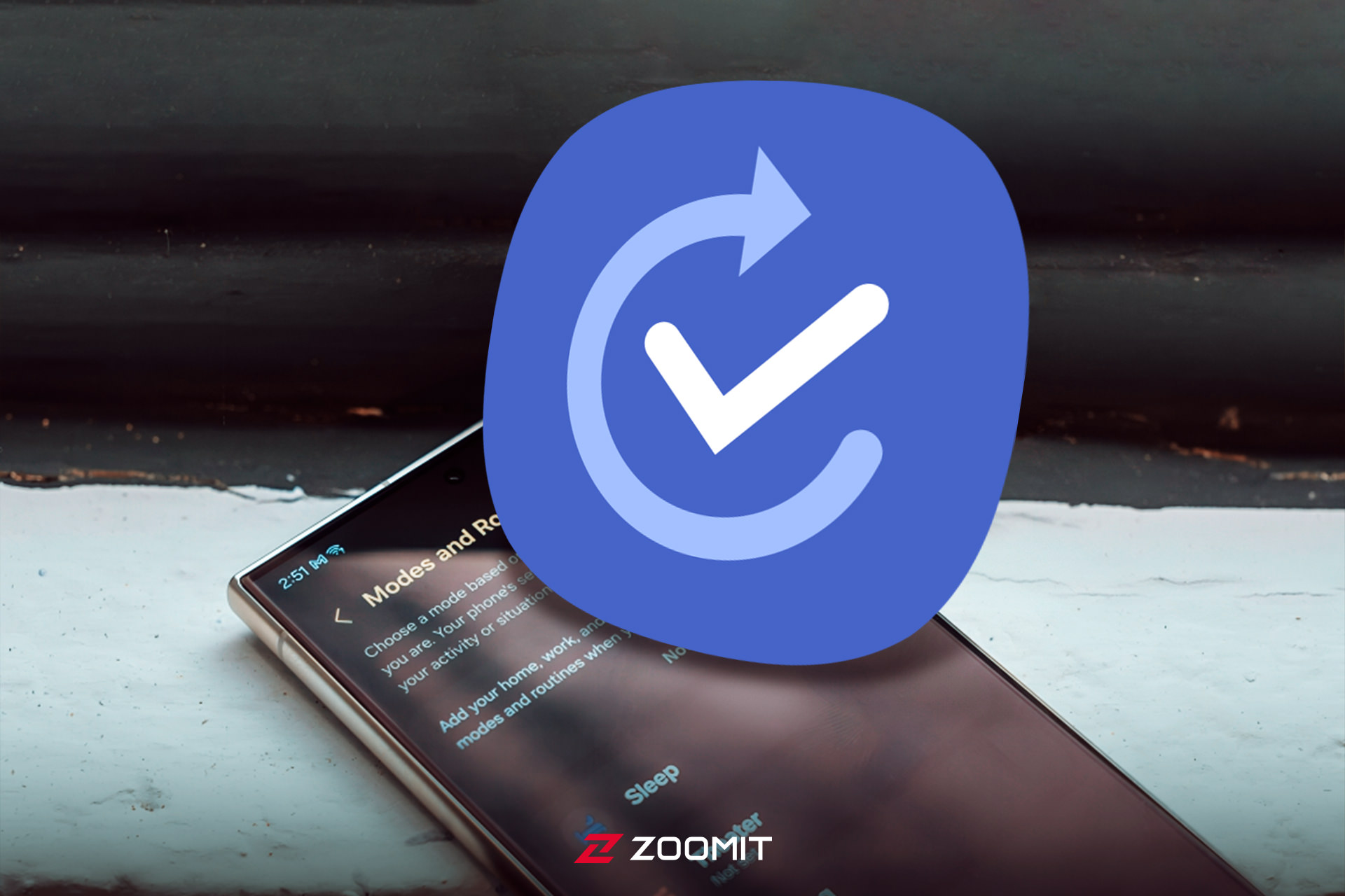 قابلیت Modes & Routines در گوشی سامسونگ چیست؟ - زومیت